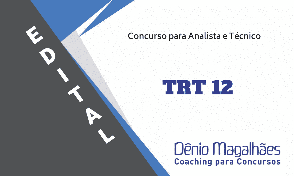 Edital TRT 12 Concurso TRT 12 Analista e Técnico 2023